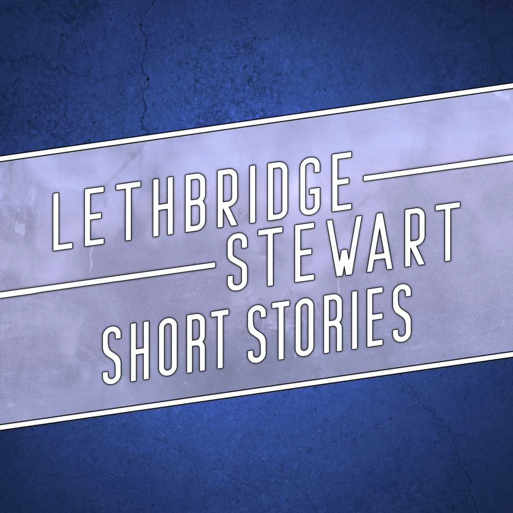 The Brigadier Rides Again · Lethbridge-Stewart · TARDIS Guide