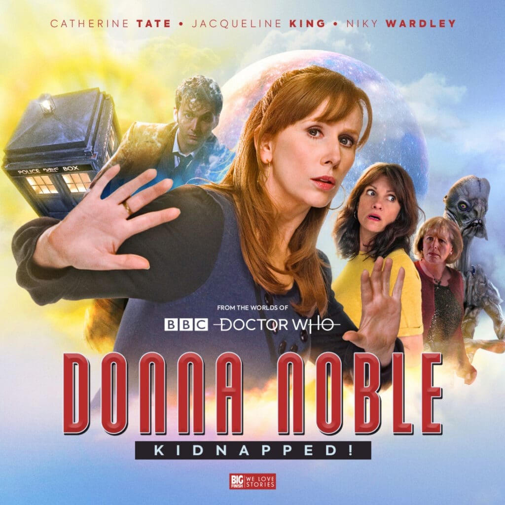Audio Series: Donna Noble: Kidnapped! · TARDIS Guide